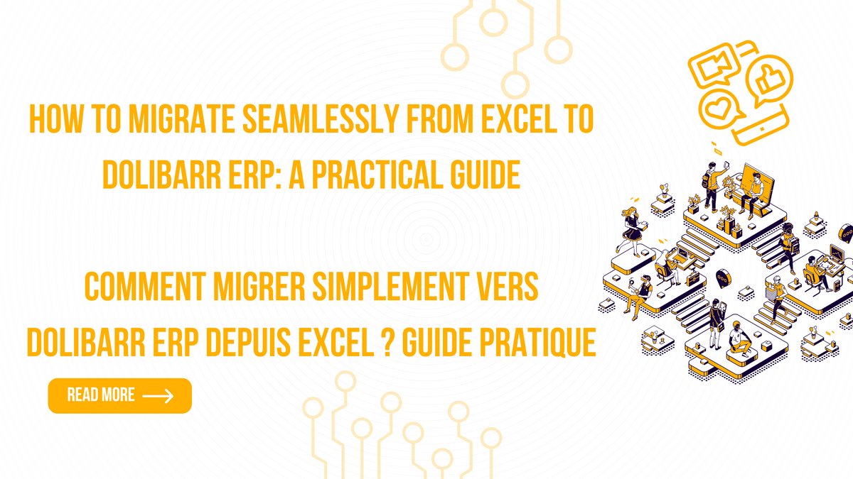 How to Migrate Seamlessly from Excel to Dolibarr ERP: A Practical Guide | Dolibarr MarketPlace