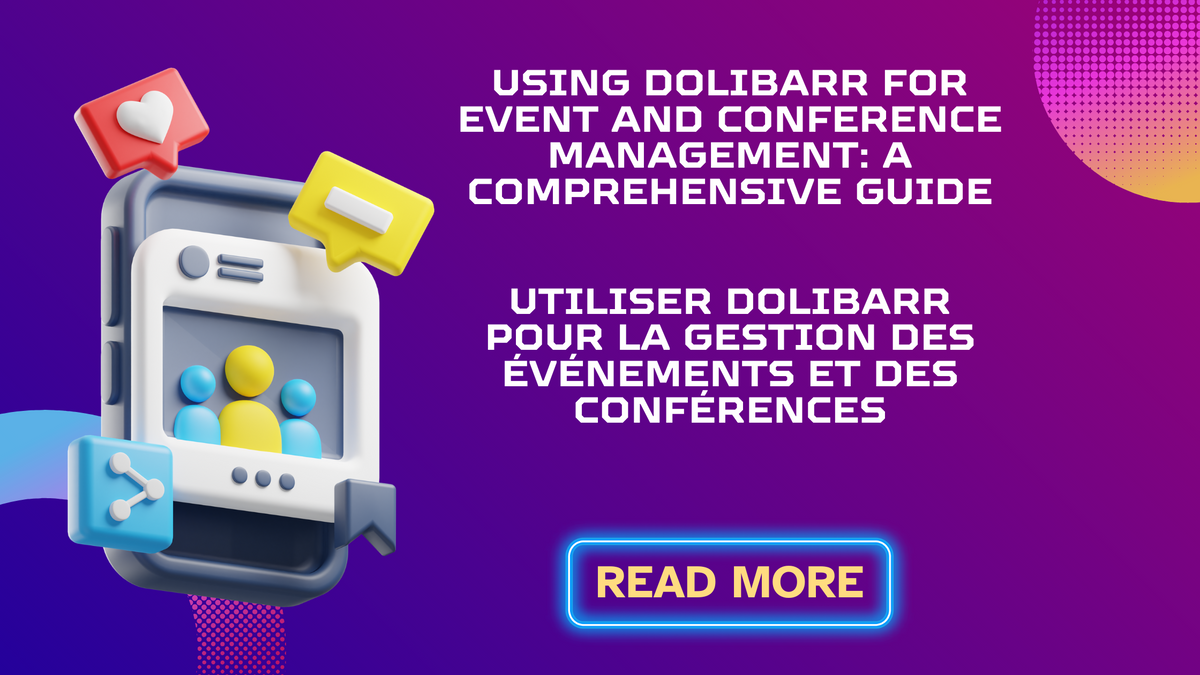 Using Dolibarr for Event and Conference Management: A Comprehensive Guide | Dolibarr MarketPlace