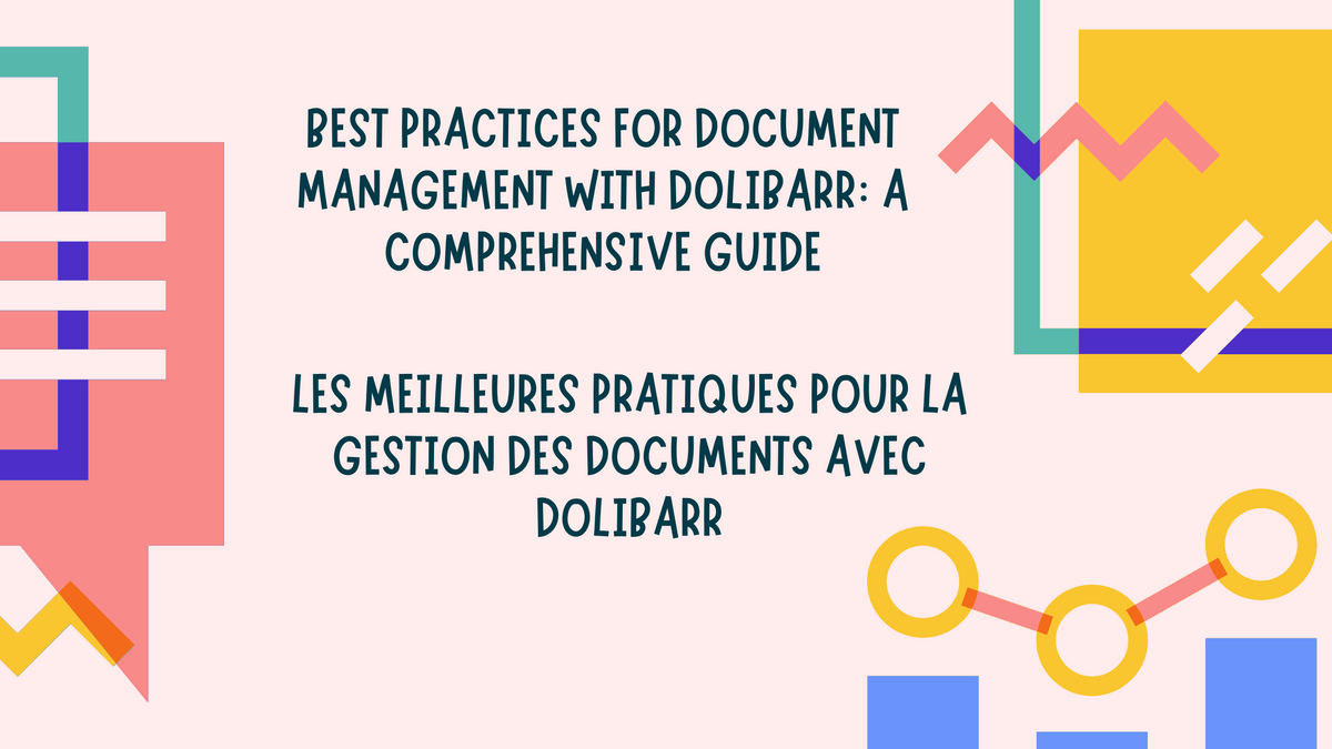 Best Practices for Document Management with Dolibarr: A Comprehensive ...