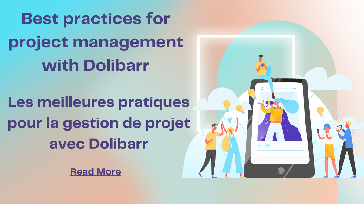 Best Practices for Project Management with Dolibarr: A Comprehensive Guide | Dolibarr MarketPlace