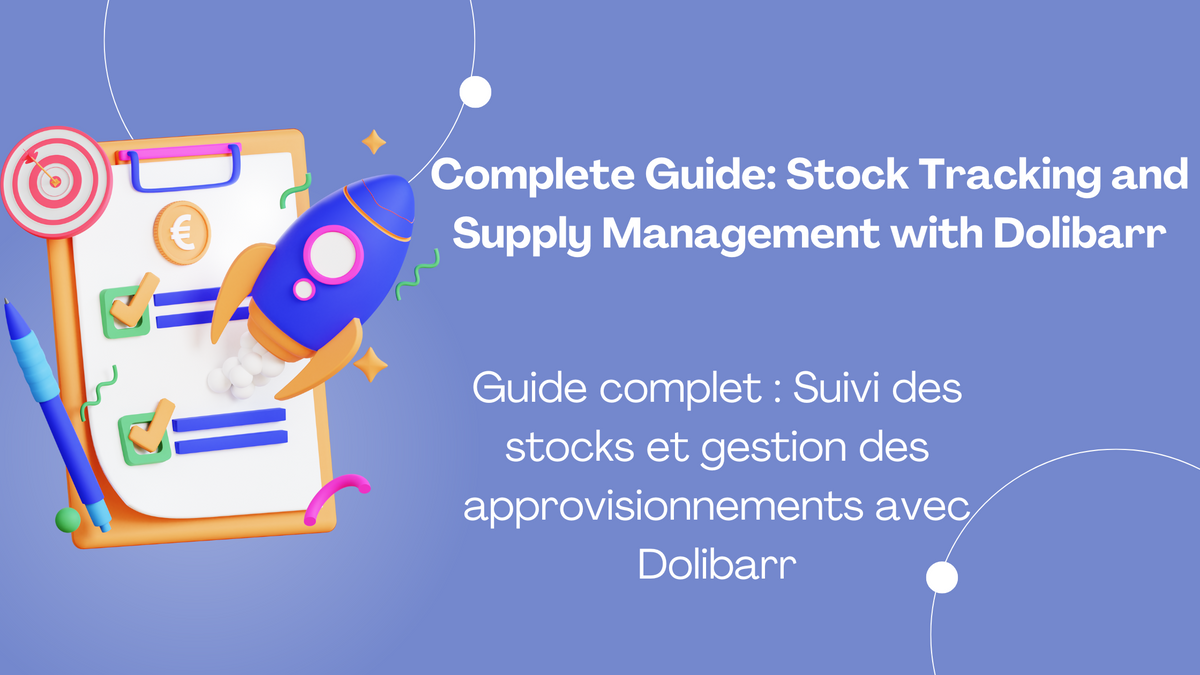 Complete Guide: Stock Tracking and Supply Management with Dolibarr ...