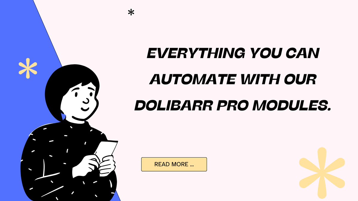 Todo lo que puedes automatizar con nuestros módulos Dolibarr Pro | Dolibarr Marketplace