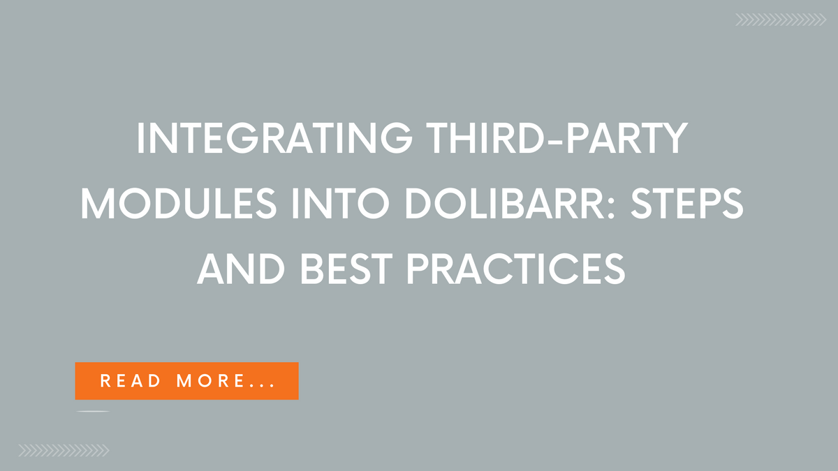 Integrating Third-Party Modules into Dolibarr: Steps and Best Practices ...