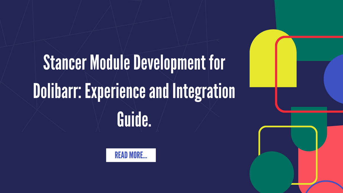 Desarrollo del módulo Stancer para Dolibarr: Guía de experiencia e ...