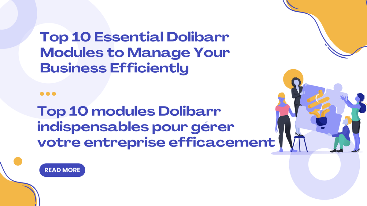 Top 10 Essential Dolibarr Modules to Manage Your Business Efficiently ...