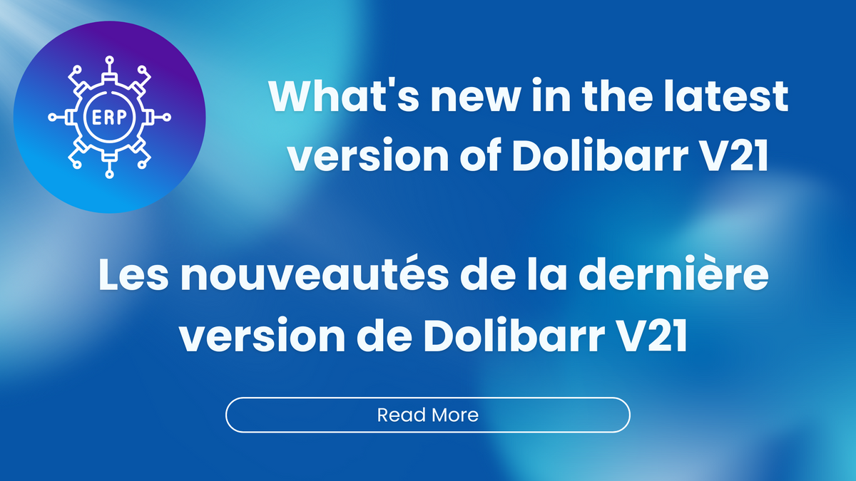 Las últimas características de Dolibarr V21: una descripción general ...